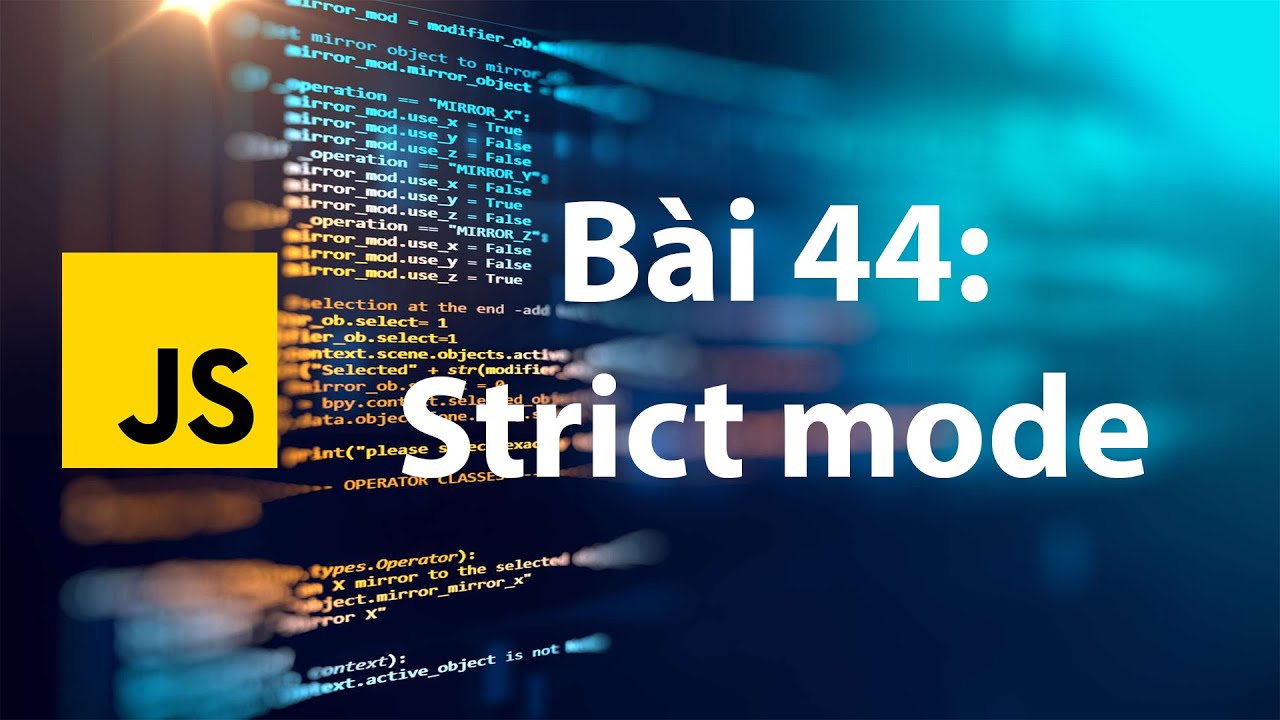 JavaScript 44: Strict mode - YouTube