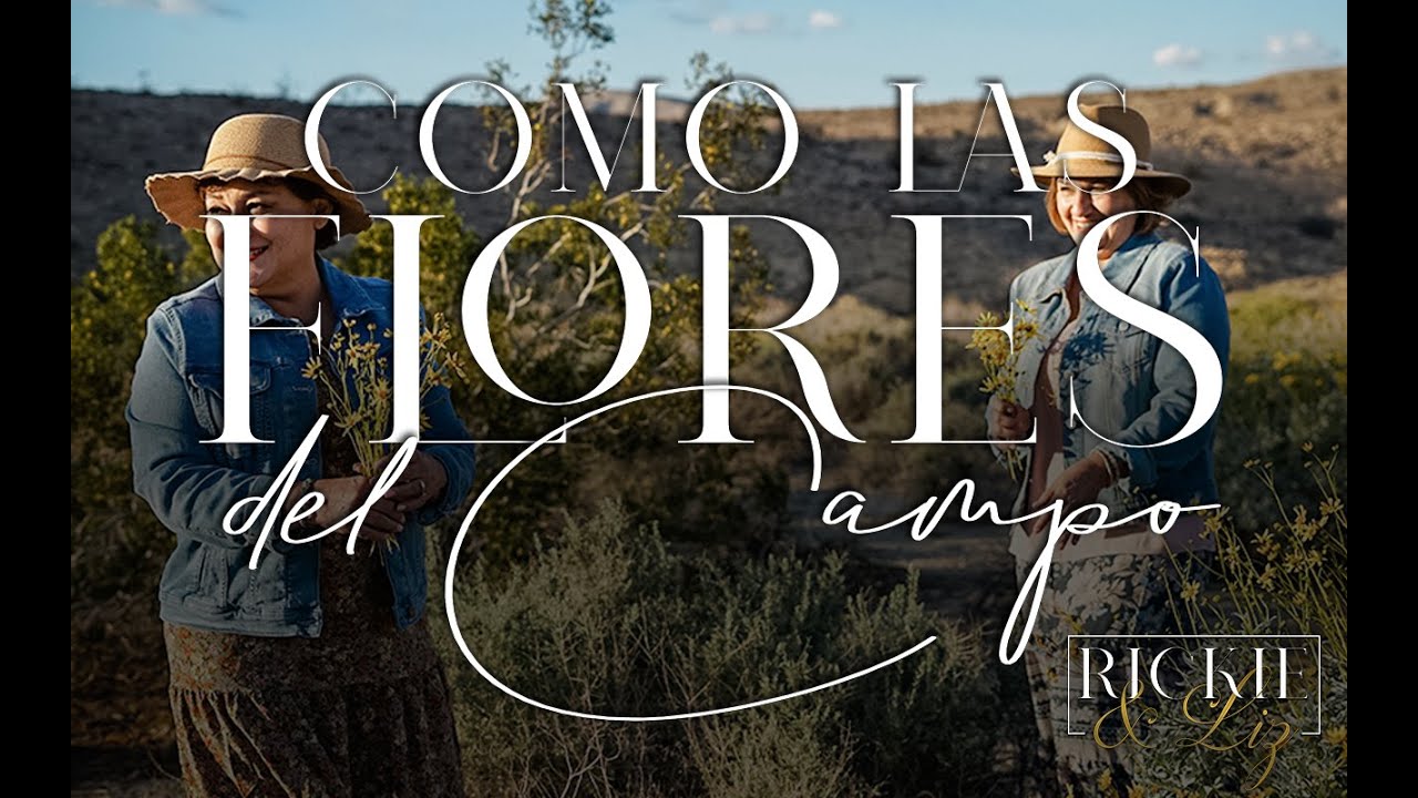 Rickie y Liz / Como las flores (Video Oficial) - YouTube