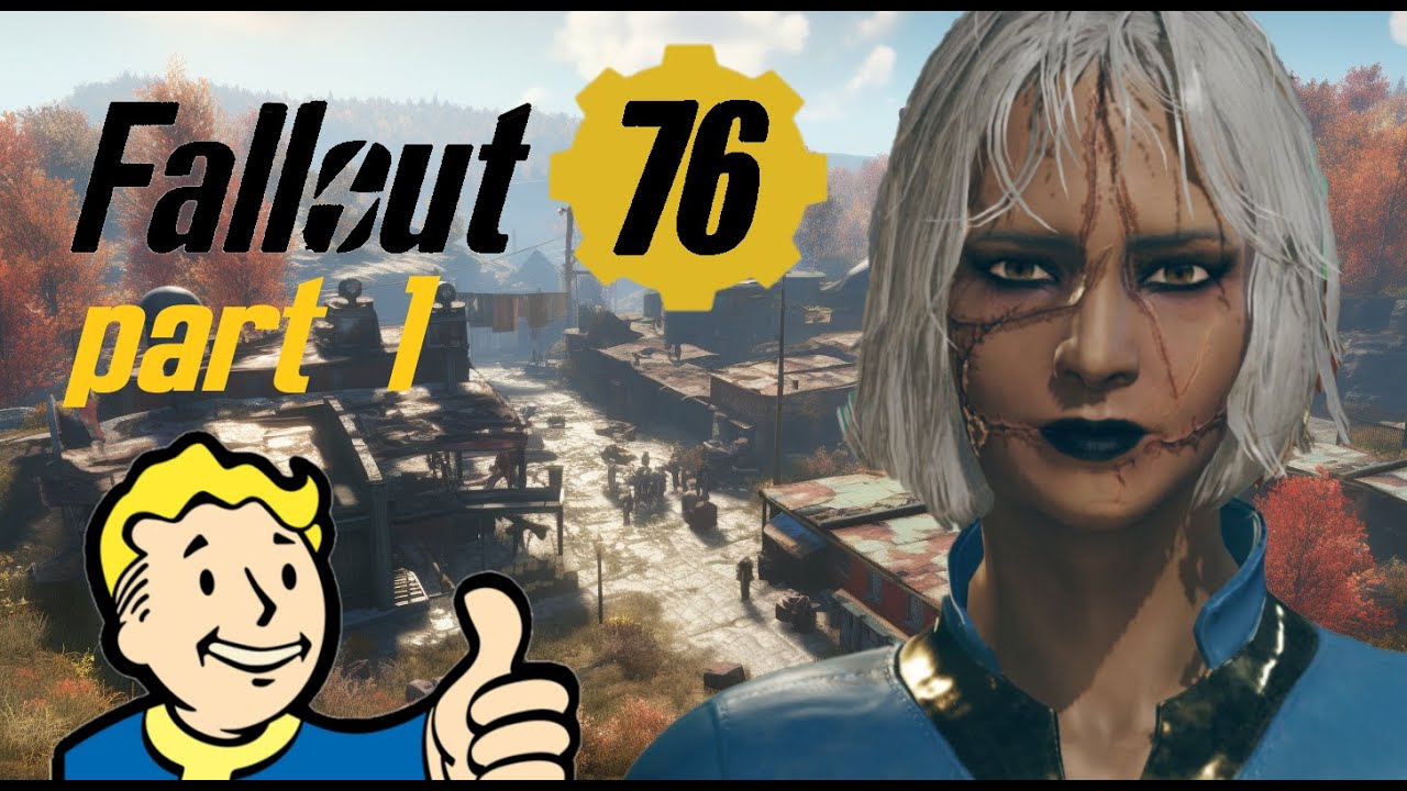 FALLOUT 76 | e1 : WELCOME TO APPALACHIA | Open World Survival Crafting ...