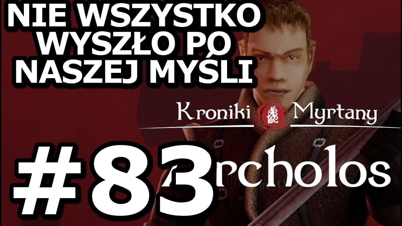 ZDOBYWAMY ROZJEMCĘ | Gothic Kroniki Myrtany Archolos #83 - YouTube