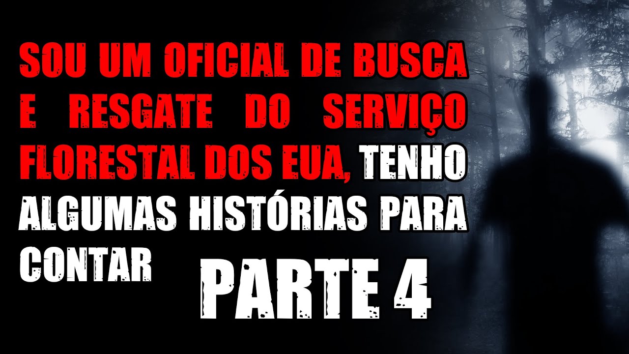 Sou oficial de busca e resgate do Serviço Florestal dos EUA, e tenho ...