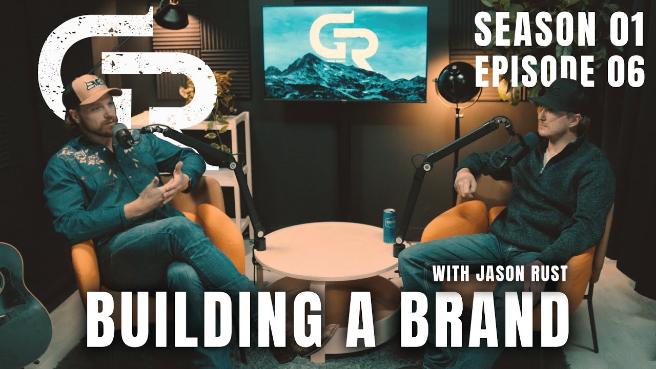 S01E06 - Building a Brand with Jason Rust - YouTube