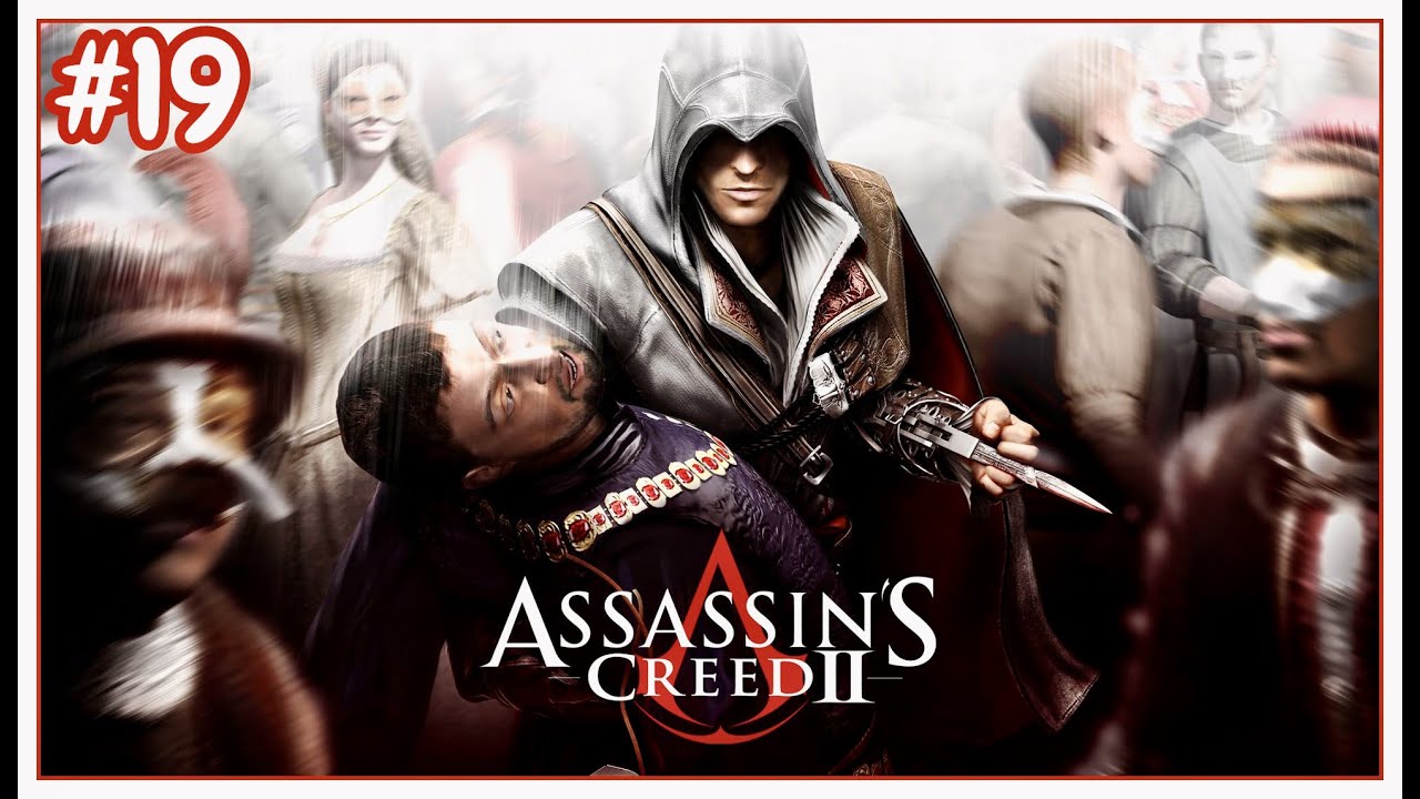 ASSASSIN'S CREED 2 WALKTHROUGH PART 19 - PEEL HIS MF MUFFIN CAP BACK ...