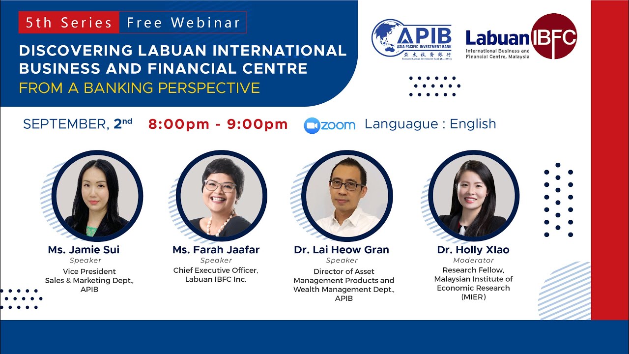 Webinar Series 5 Highlights - "Discovering Labuan International ...