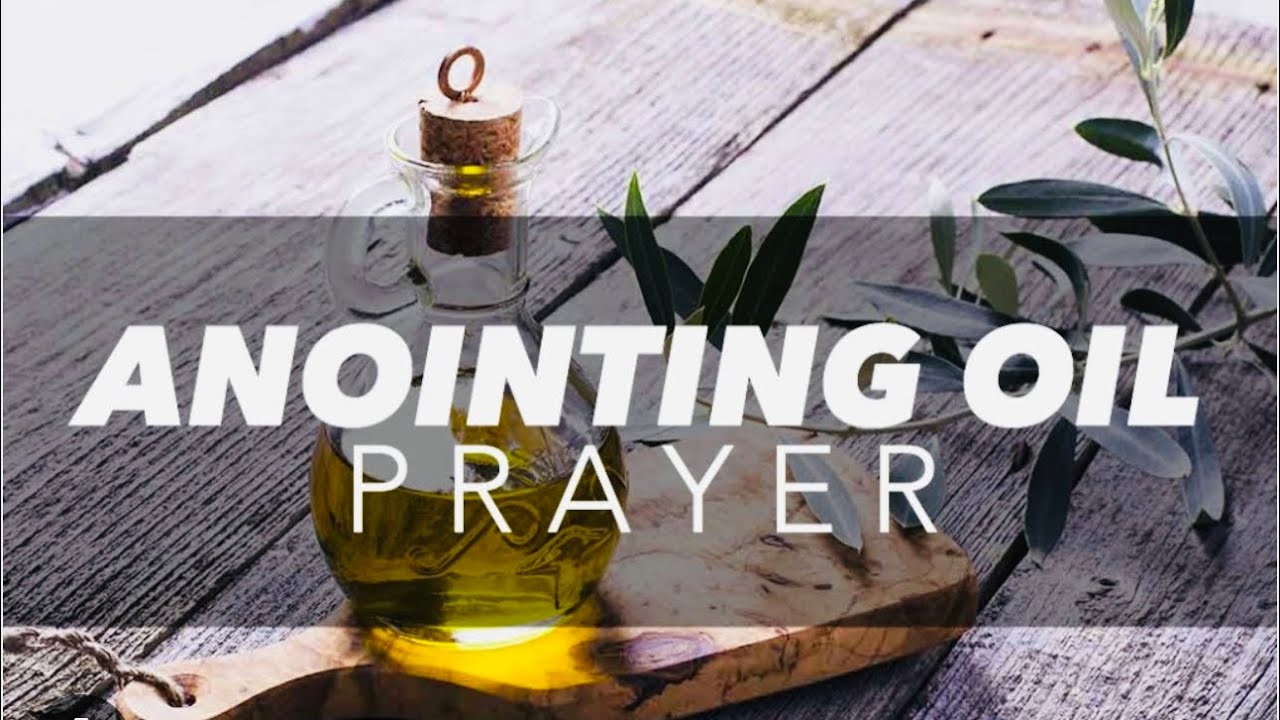 Praying over anointing oil || How to pray over your anointing oil - YouTube