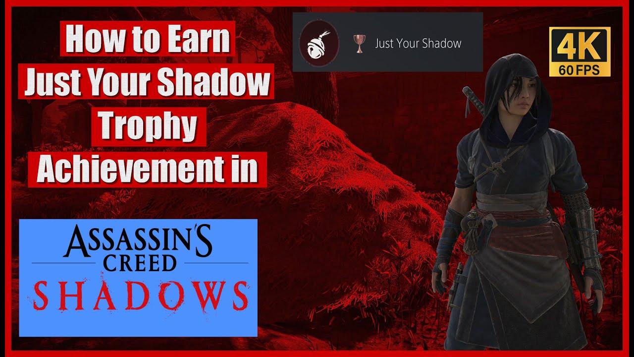 How to Earn Just Your Shadow Trophy Achievement in Assassin's Creed ...