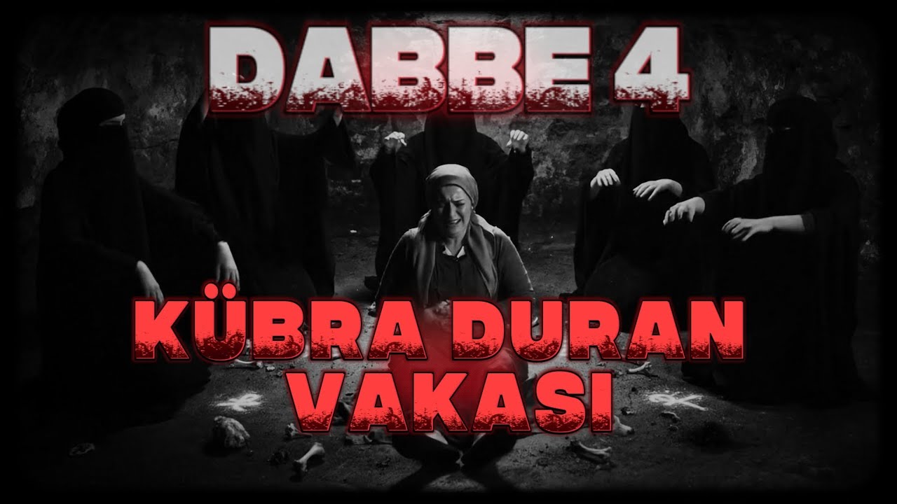 Dabbe 4 : Kübra D. Vakası (Fragman) - YouTube