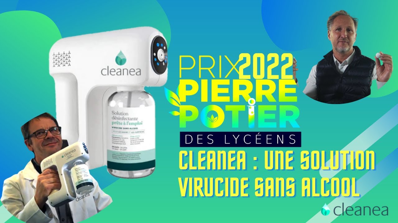 Prix Pierre Potier des Lycéens 2022 - Cleanea : une solution virucide ...