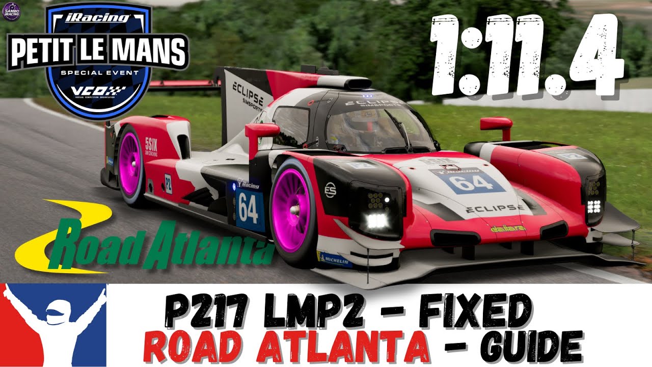 iRacing Dallara P217 LMP2 Road Atlanta Guide 1:11.4 LMP2 Petit Le Mans ...