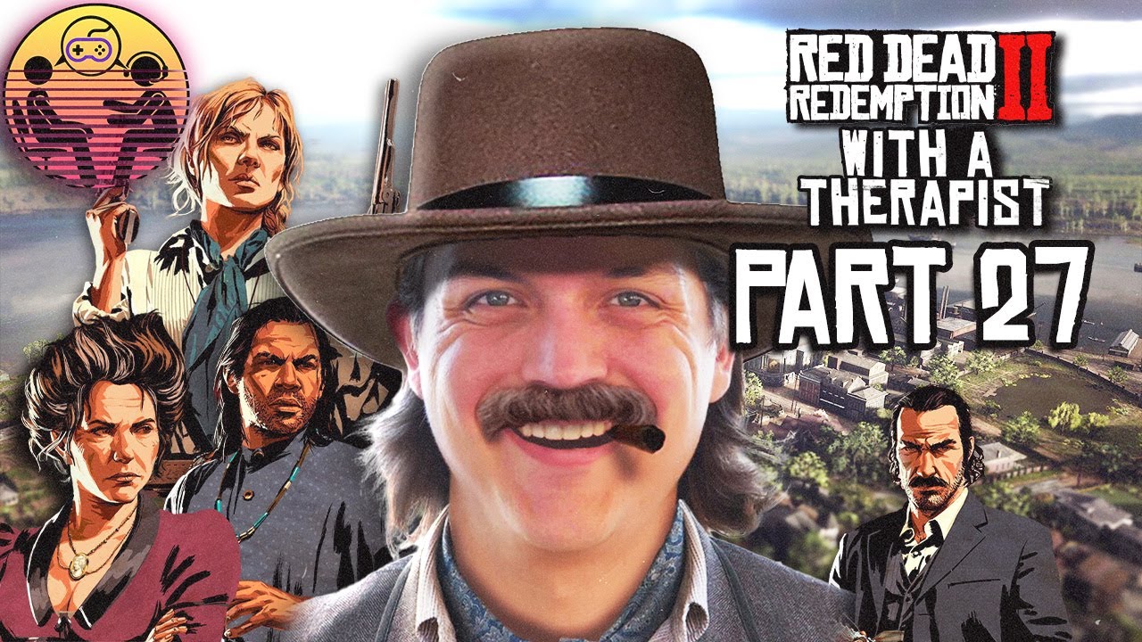 Red Dead Redemption 2 with a Therapist: Part 27 | Dr. Mick - YouTube