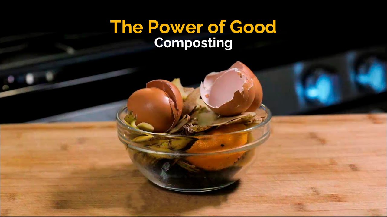 The Power of Good: Composting at Home - YouTube