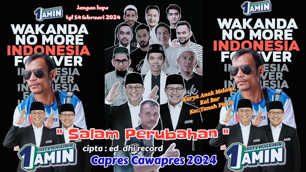 Virall Salam Perubahan // AMIN // ANIES MUHAIMIN // Capres Cawapres ...