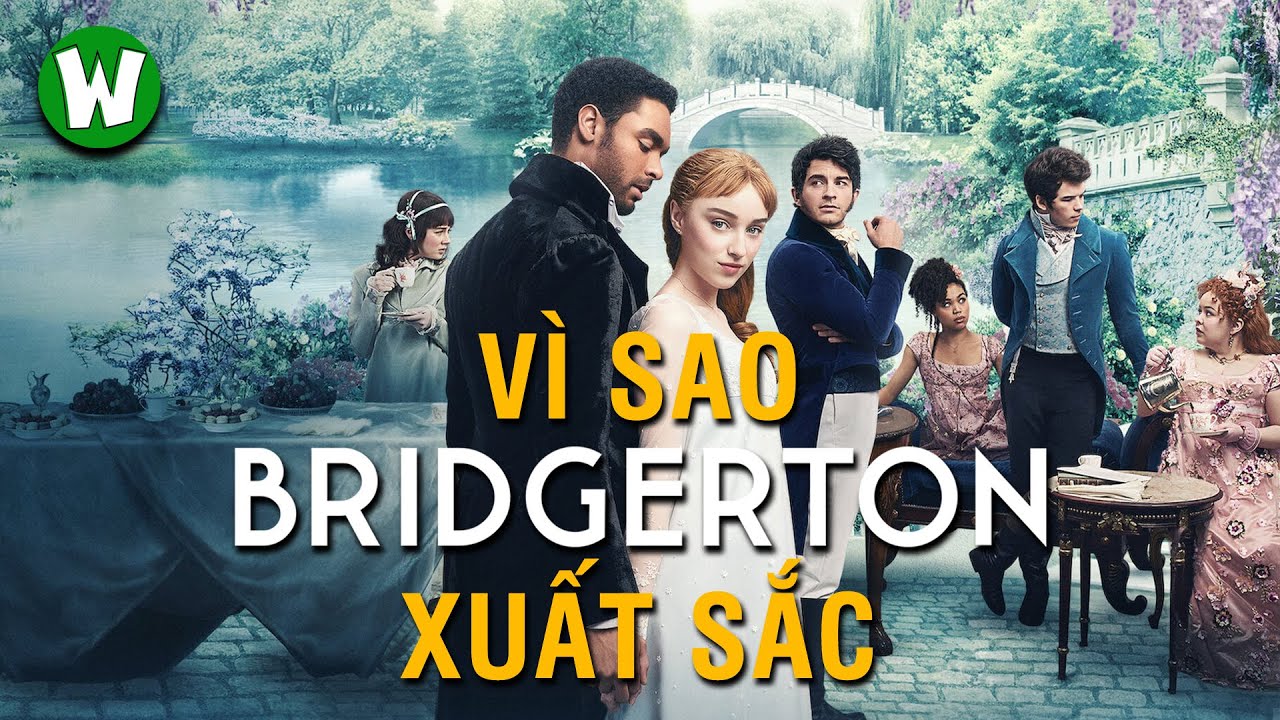 Bridgerton | Điều Gì Làm Nên Một Bộ Phim Xuất Sắc - YouTube