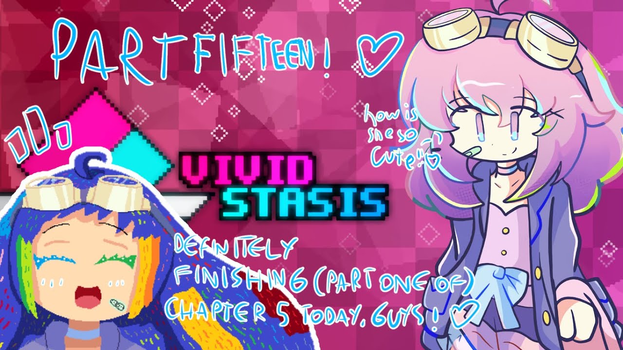 [vivid/stasis] we'll definitely finish (part one of) chapter five today, guys! i'm sure of it!💙 ...