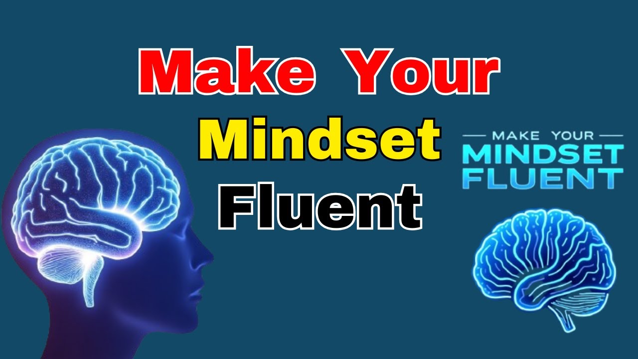 Make Your Mindset Fluent | Learn English quickly with Podcast | English ...