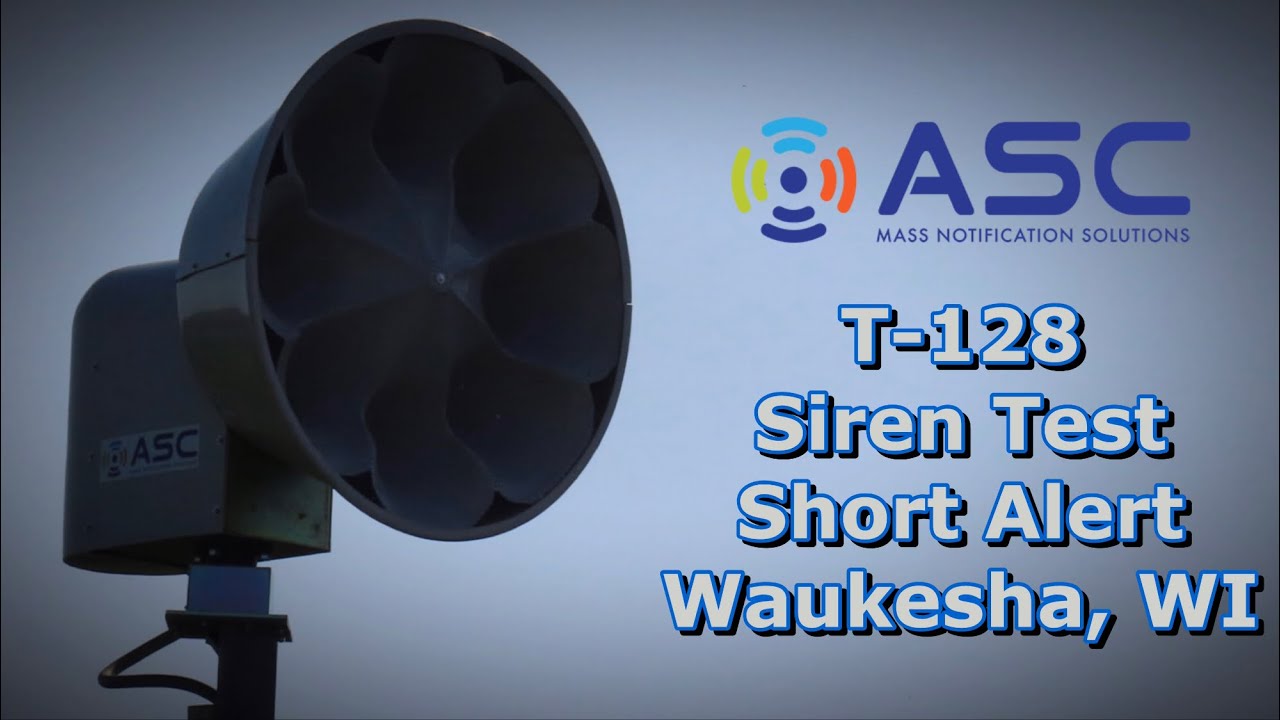 American Signal T-128, Siren Test, Short Alert, Waukesha, WI - YouTube