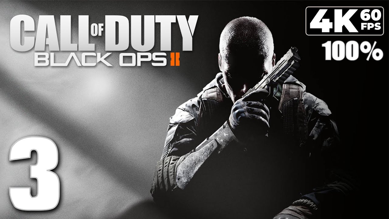 Call of Duty: Black Ops II (PC) - 4K60 Walkthrough (100%) Mission 3 ...