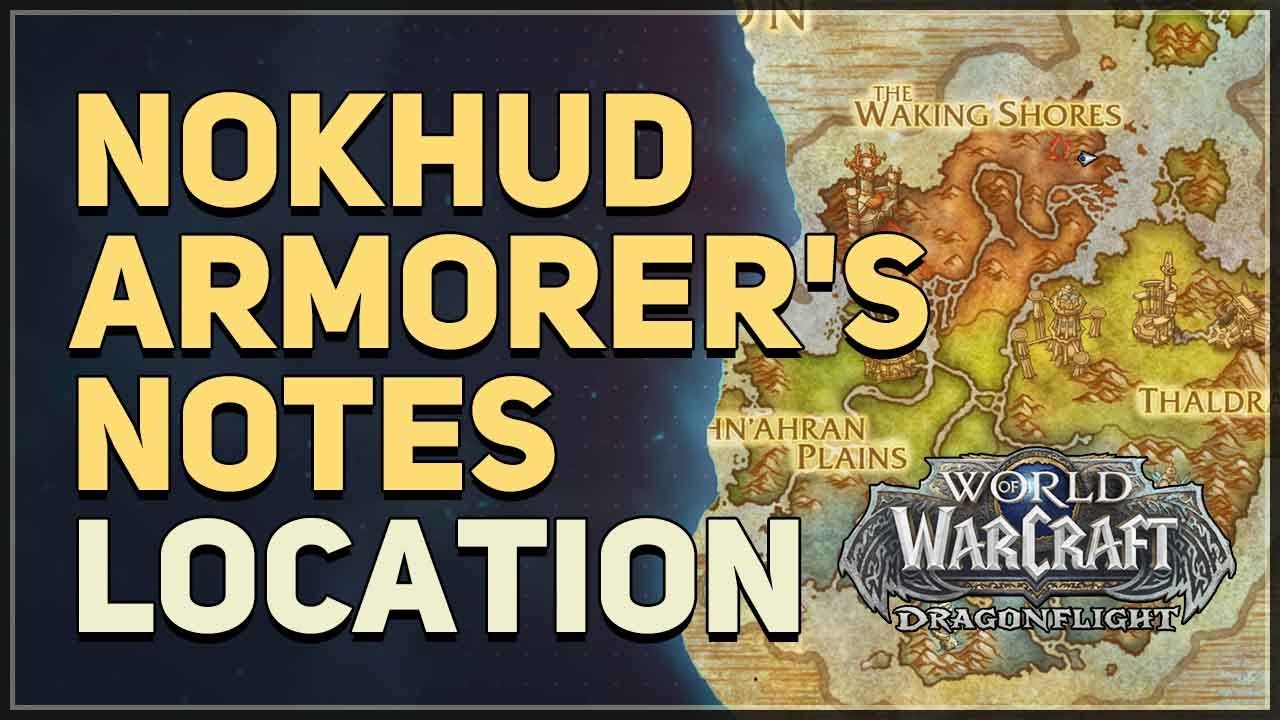 Nokhud Armorer's Notes WoW - YouTube
