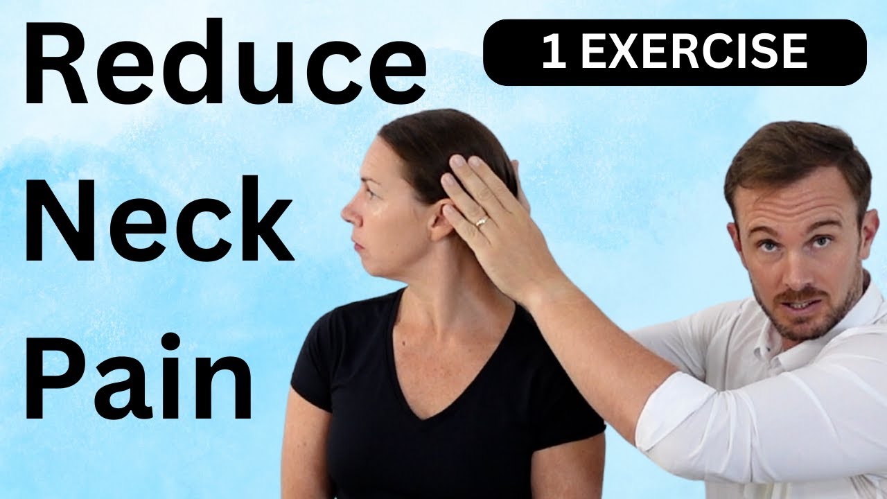 Reduce Neck Pain Quickly | One Simple Home Exercise - YouTube