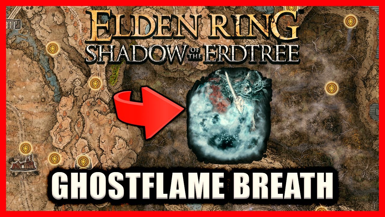 Ghostflame Breath Location - Elden Ring Shadow of the Erdtree - YouTube
