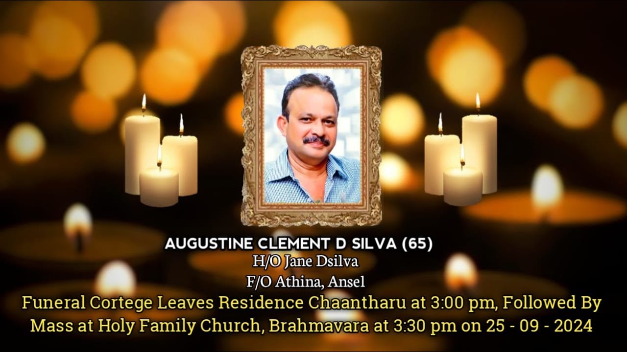Final Journey of Augustine Clement D Silva (65) | 25.09.2024 | Holy Family Church, Brahmavara ...