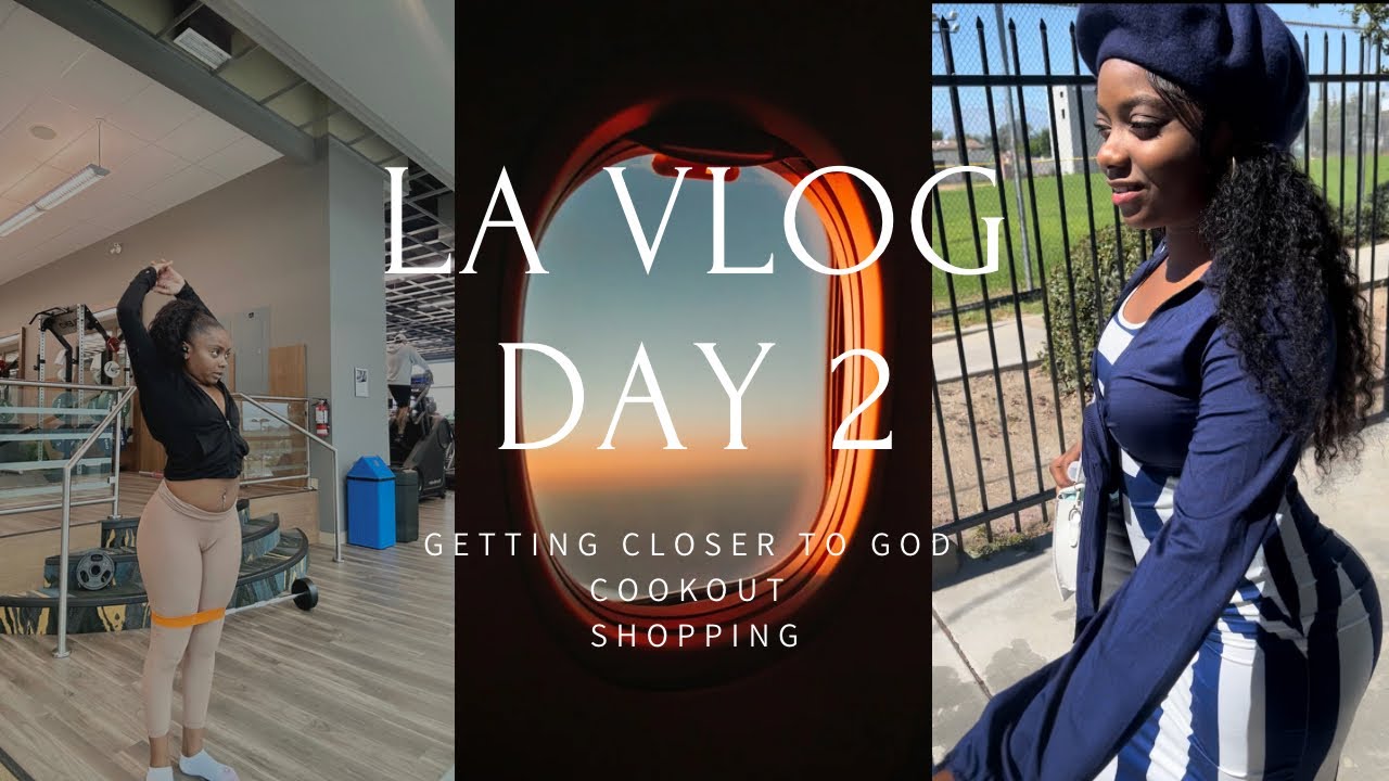 LA VLOG DAY 2 // GETTING CLOSER TO GOD,COOKOUT,SHOPPING (FUNNY) vlogmas ...