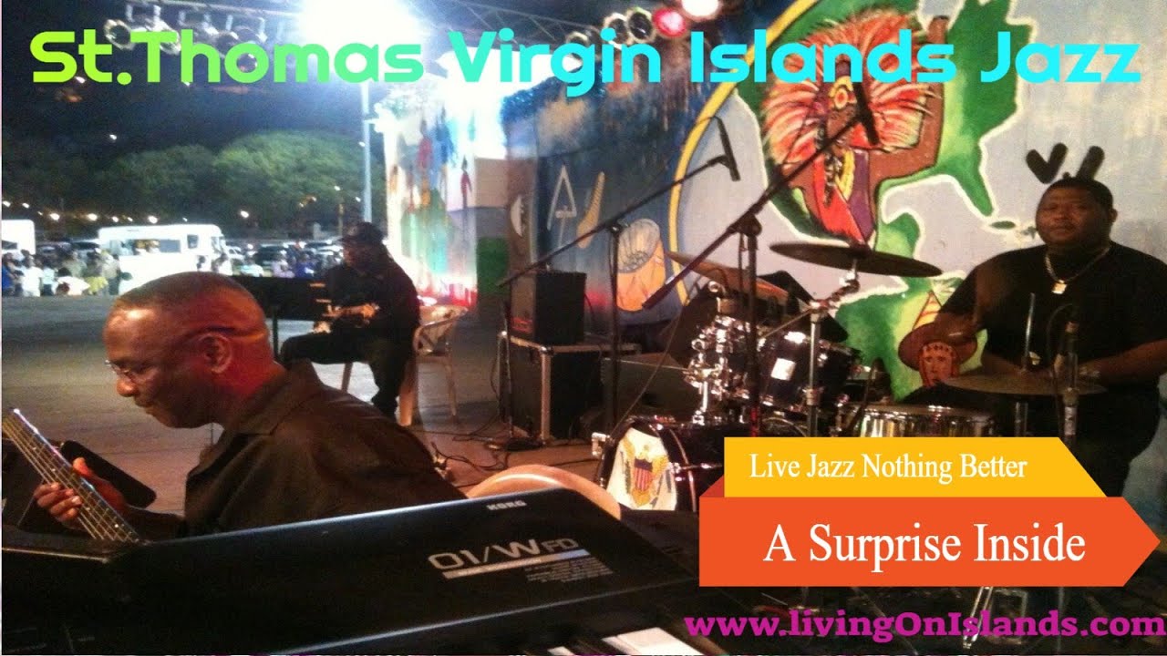 St.Thomas Virgin Islands Jazz - YouTube