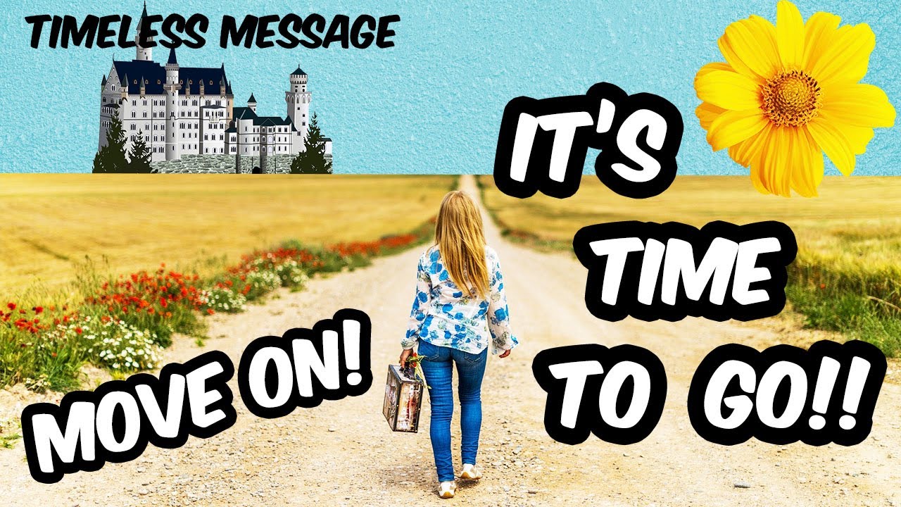 It's Time To Go! Move On! | Timeless Message 9/15/2020 - YouTube