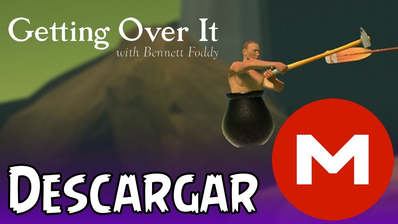 Como descargar Getting Over It with Bennett Foddy - YouTube