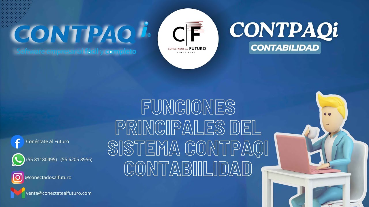 FUNCIONES PRINCIPALES DEL SISTEMA CONTPAQI CONTABIILIDAD - YouTube