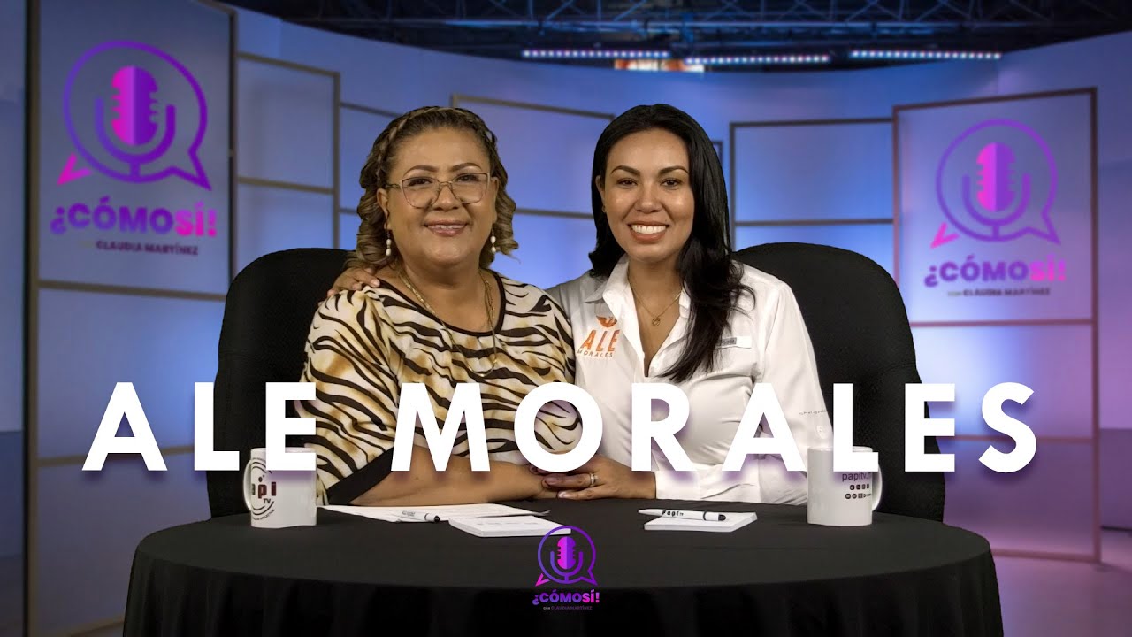Entrevista con Ale Morales | ¿Cómo Sí! - YouTube