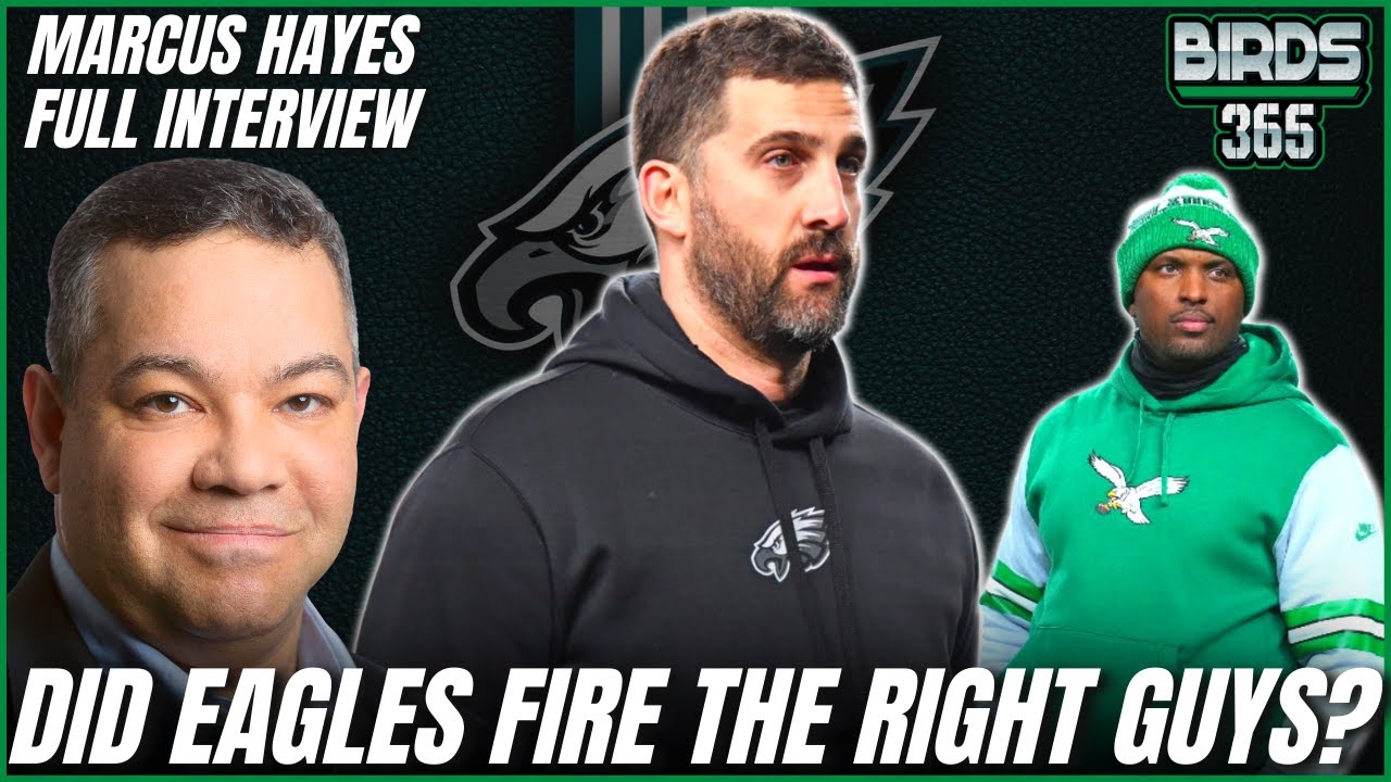 Marcus Hayes Discusses Eagles Coaching Staff Drama, 2023 Season ...
