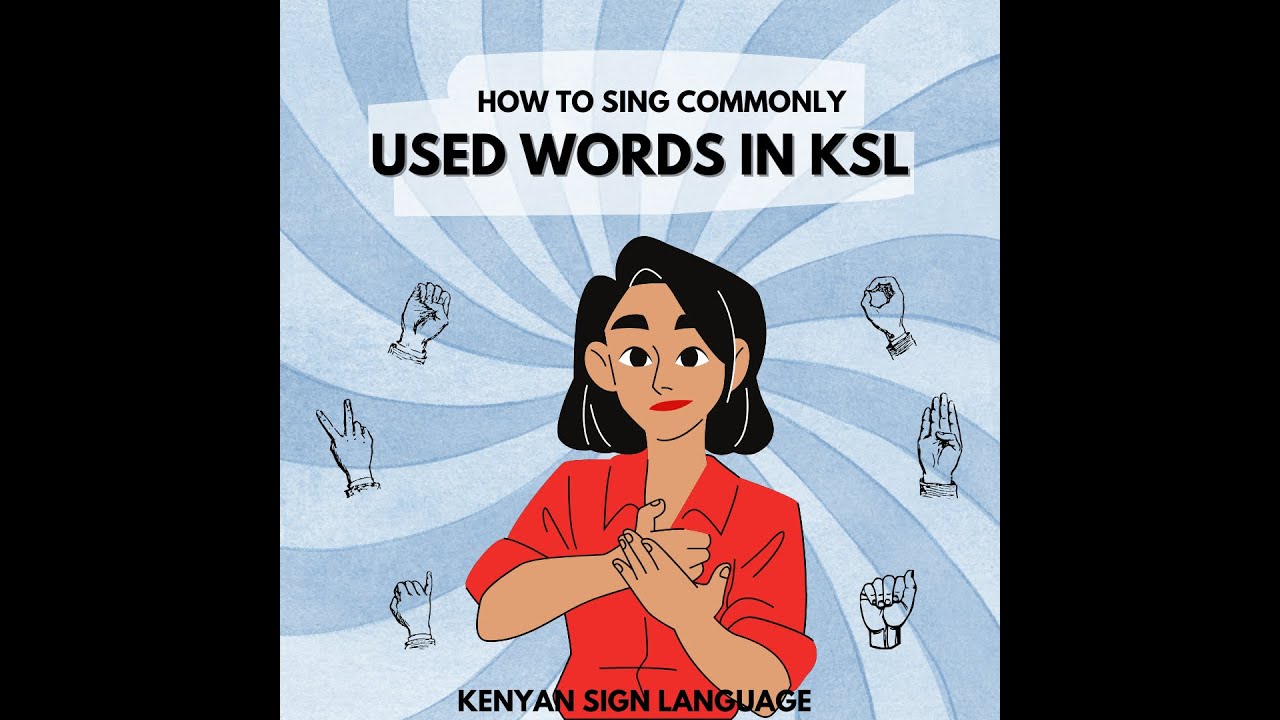 How to sign commonly used words| Kenyan sign language| sign you need to ...