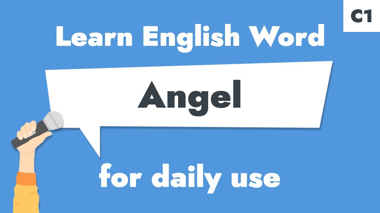 Learn "Angel" – Must-Know Vocabulary for C1 Learners! | Noun Explained ...