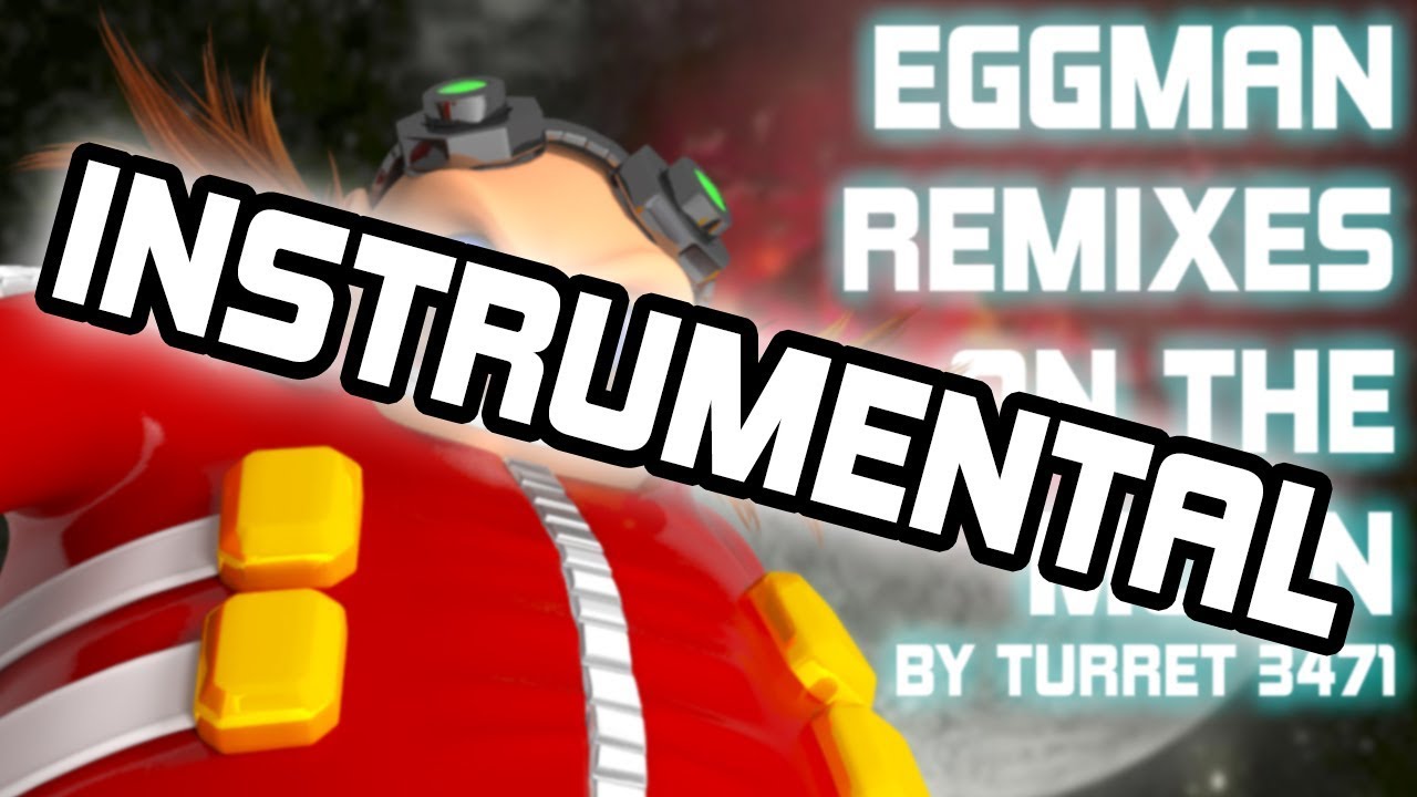 Eggman Remixes on the Moon (Instrumental) - YouTube
