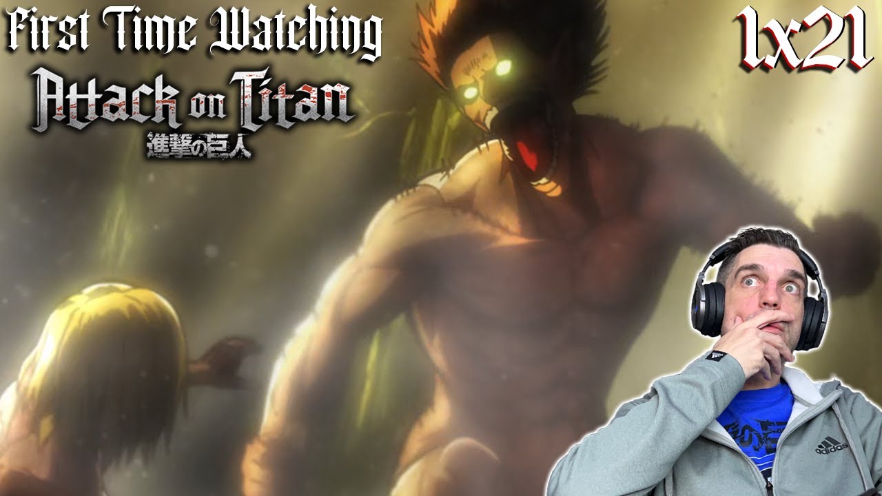 Attack on Titan - Season 1 Episode 21 Reaction!!【Nape Napped】1x21 - YouTube