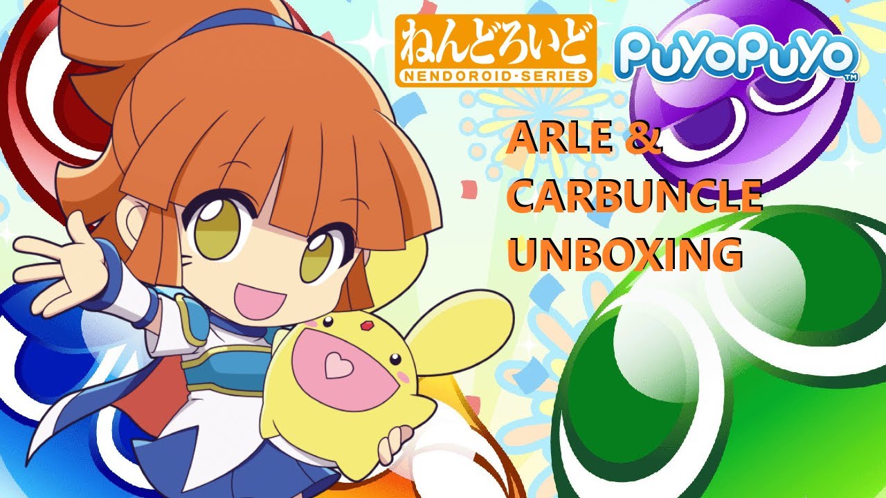 Nendoroid Arle and Carcbuncle Unboxing @TheClassicDreamer