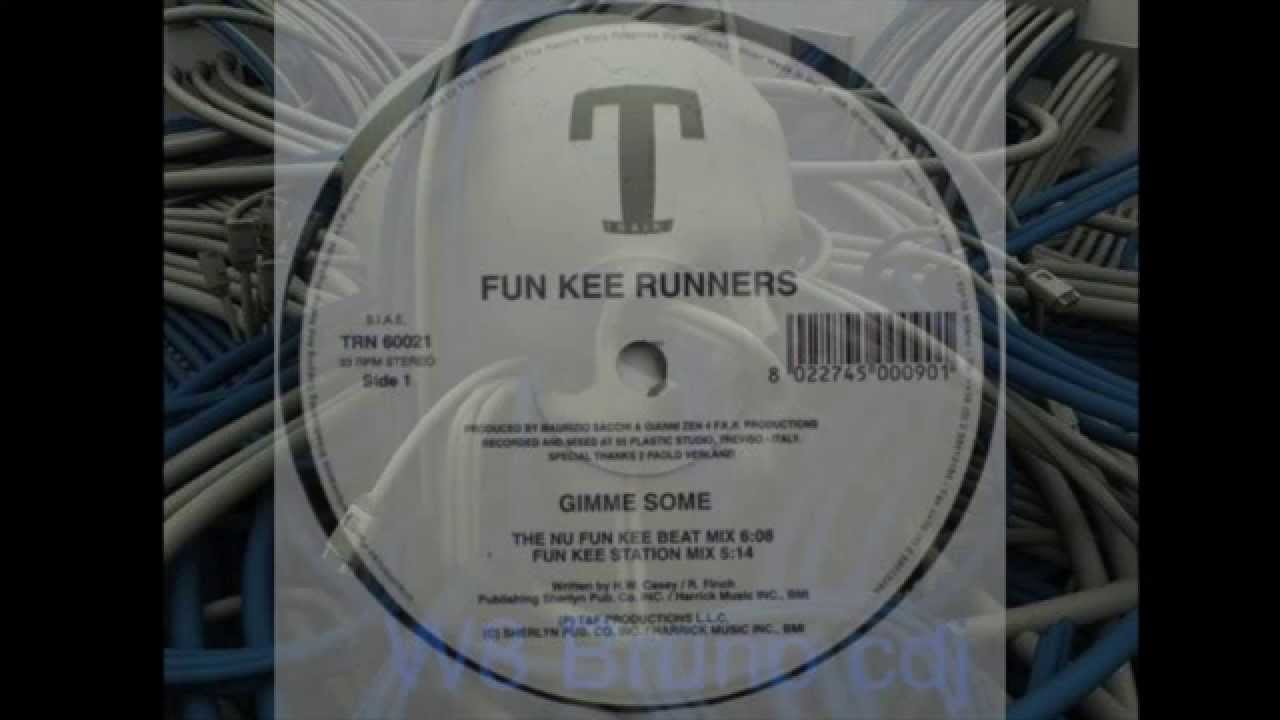 Fun Kee Runners ‎– Gimme Some (Fun Kee Station Mix) 1998 - YouTube