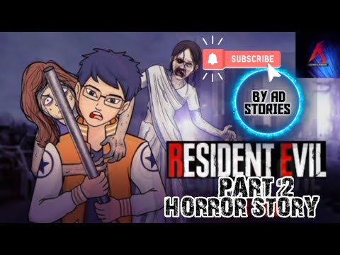 RESIDENT EVIL HORROR STORY PART 2 |भूतिया कहानी हिंदीमें रियलहॉरर ...