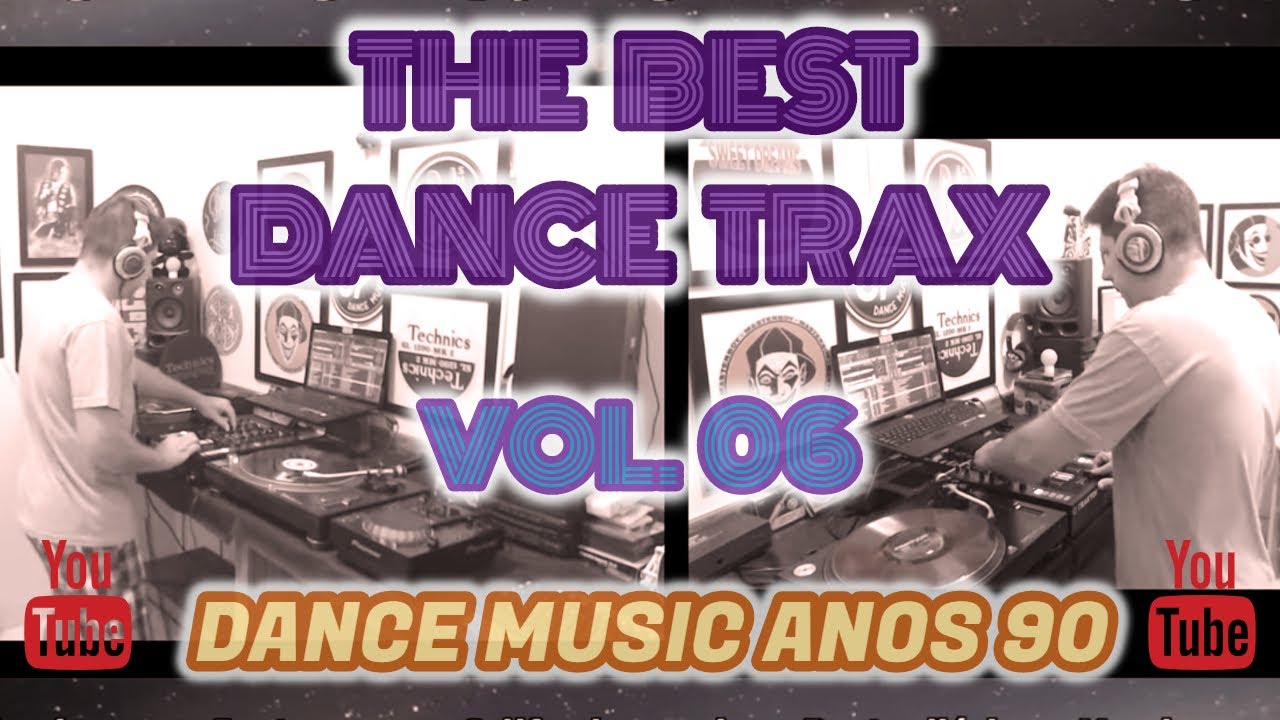 The Best Dance Trax - Vol 06 - YouTube