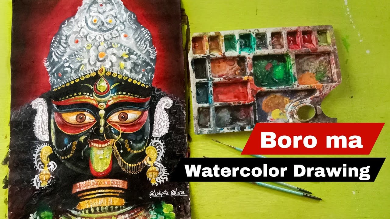 kali mata drawing in watercolor, Naihati Boro ma - YouTube