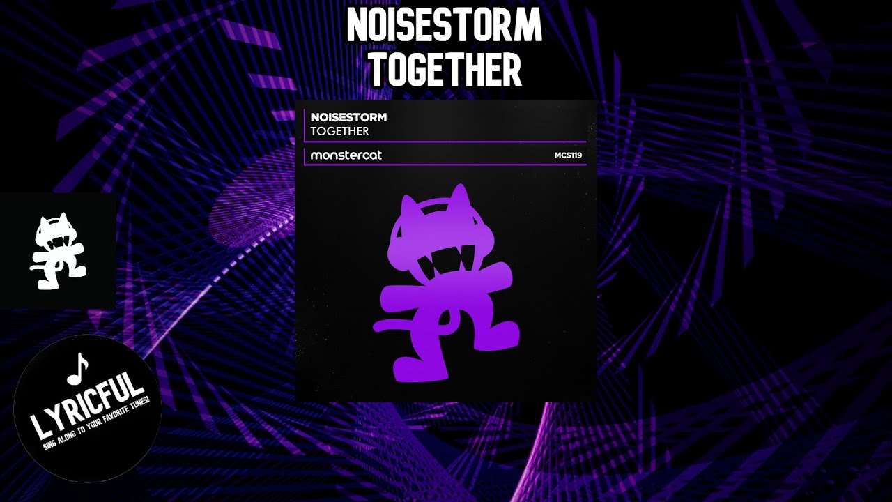 Noisestorm - Together | Lyricful - YouTube