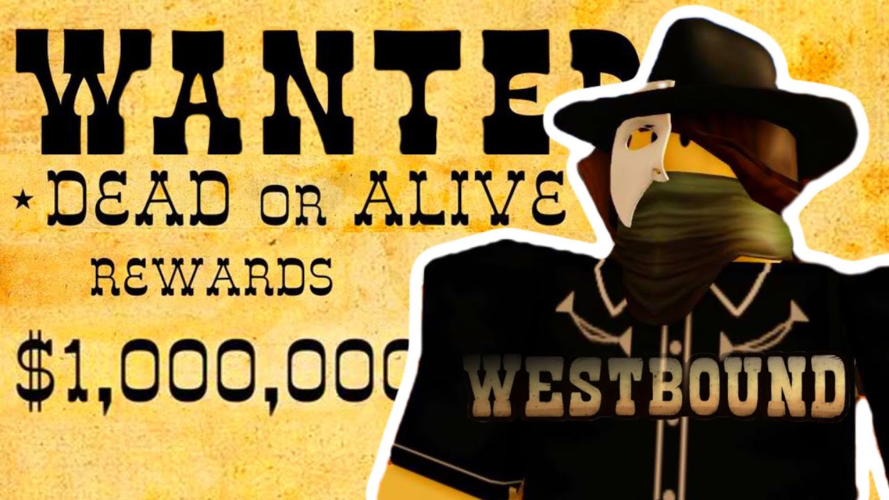 The Wild West Experience | WESTBOUND Roblox. - YouTube