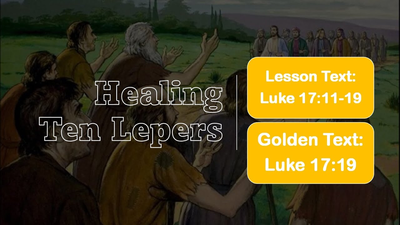 Healing Ten Lepers - YouTube