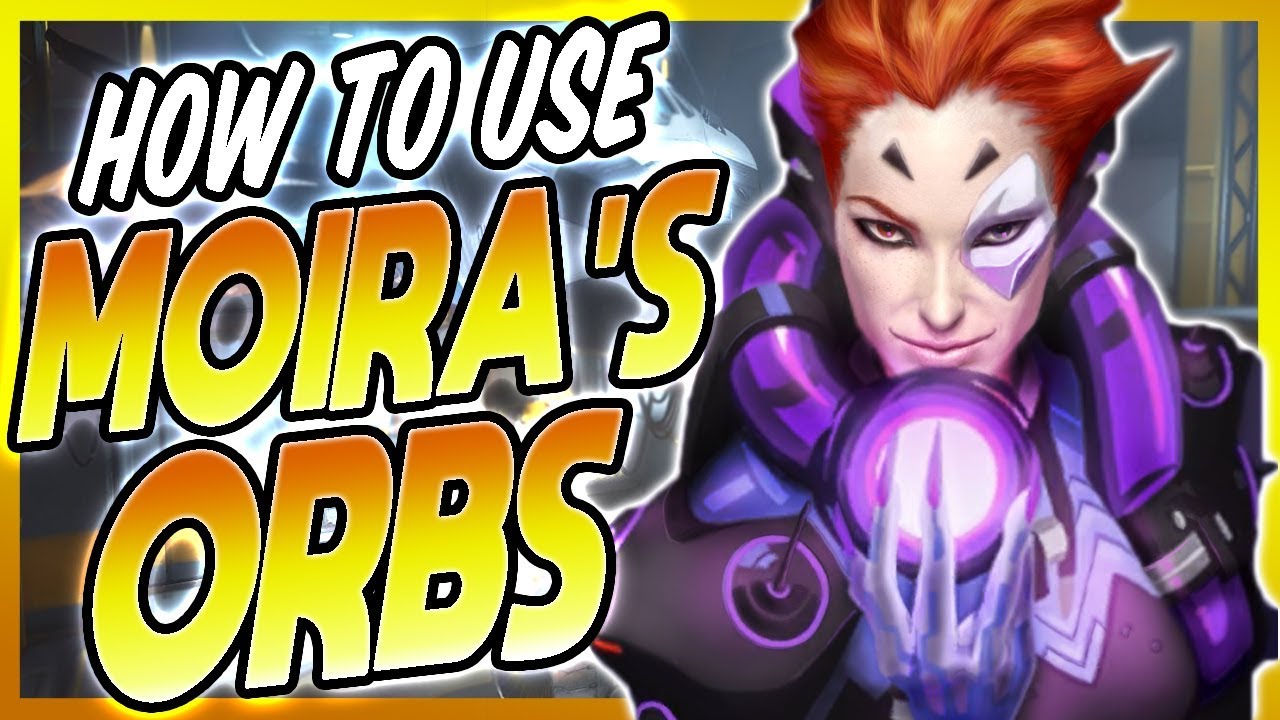 PRO MOIRA COACHING | WHEN TO USE HEALING VS. DAMAGE ORB AND MORE TIPS ...