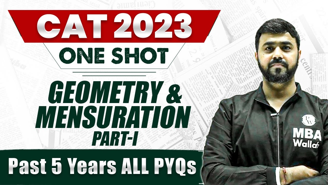 Geometry and Mensuration: Part 1 in One Shot (Quant) | PYQs for CAT ...