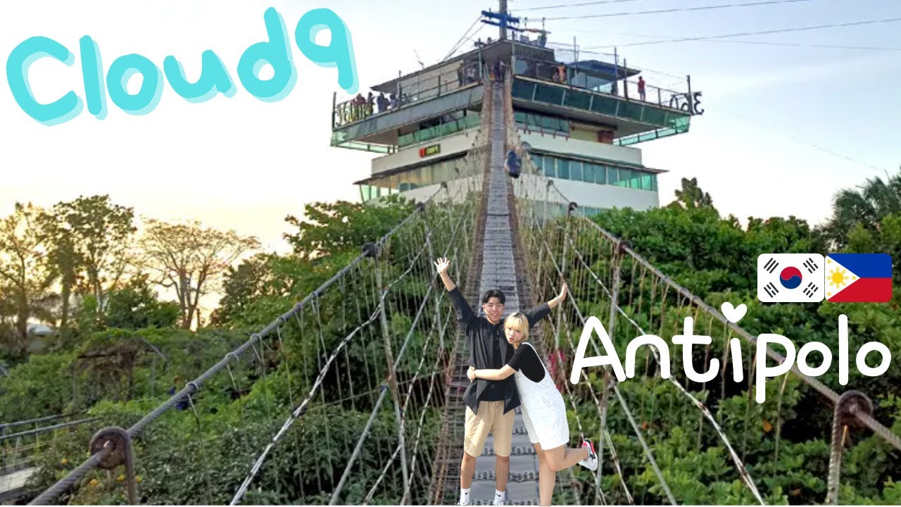 'Cloud9' Antipolo, Rizal Philippine🇵🇭 | Hanging Bridge (ENG SUB) - YouTube