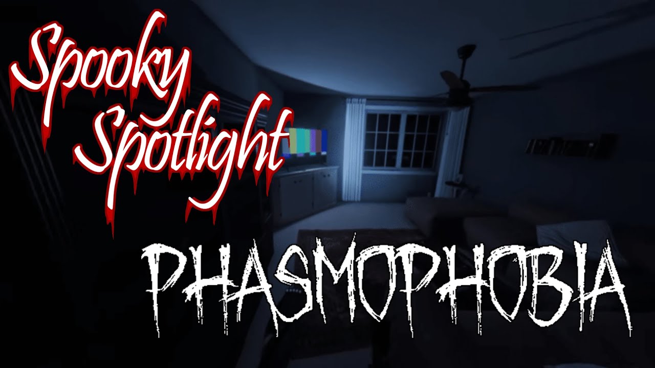 Spooky Spotlight: Phasmophobia | Ghost Hunting 101 For Dummies! - YouTube