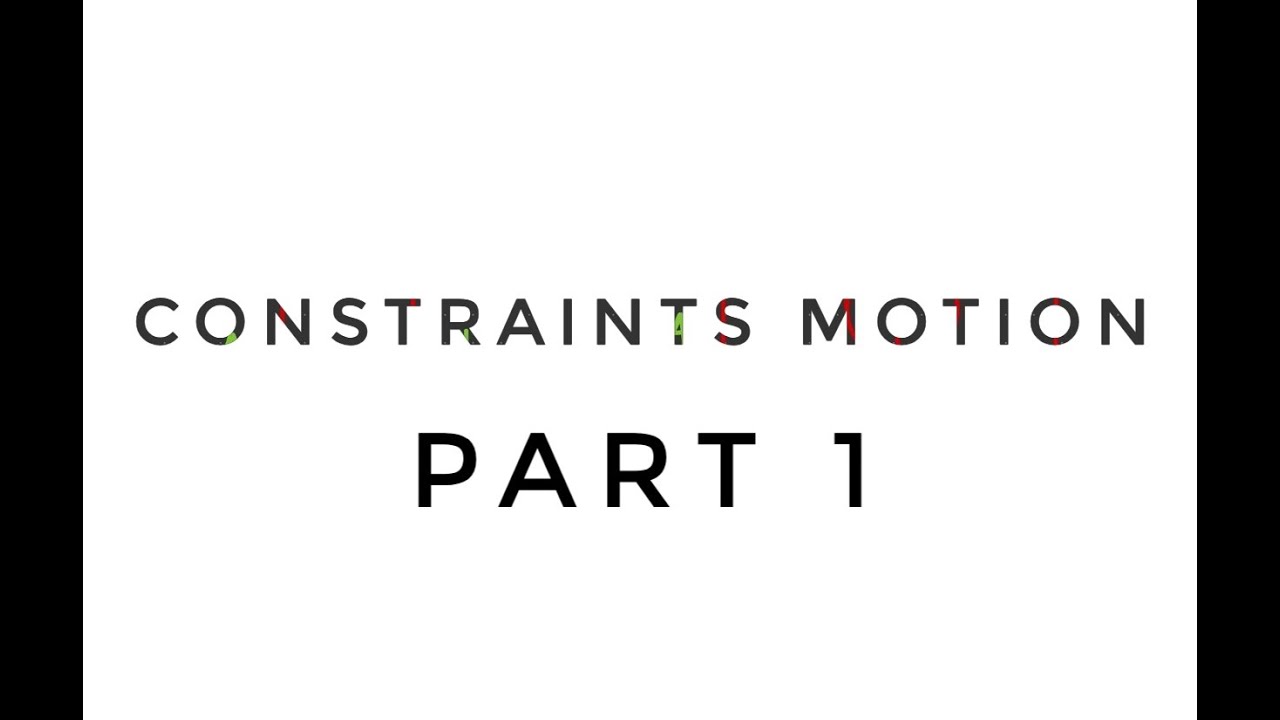 CONSTRAINT MOTION. PART 1. BASIC CONCEPT OF STRING AND PULLEY CONSTRAINT. - YouTube