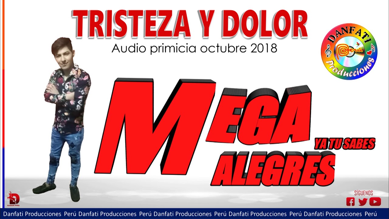 Tristeza y dolor - Mega alegres - DPP - YouTube